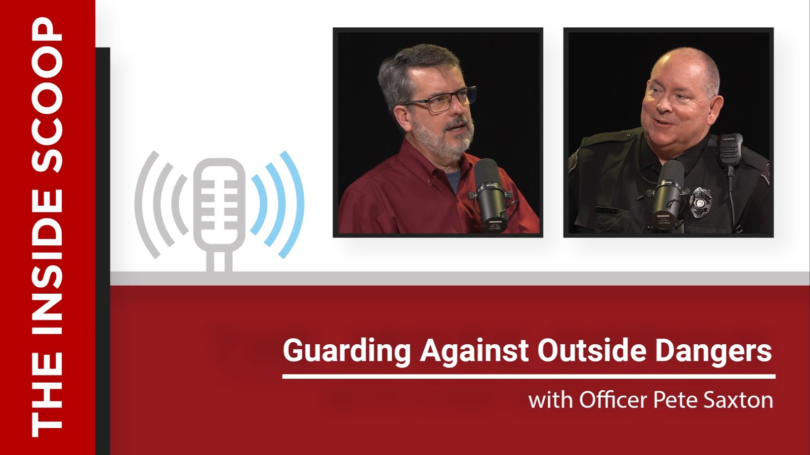The Inside Scoop: Guarding Against Outside Dangers