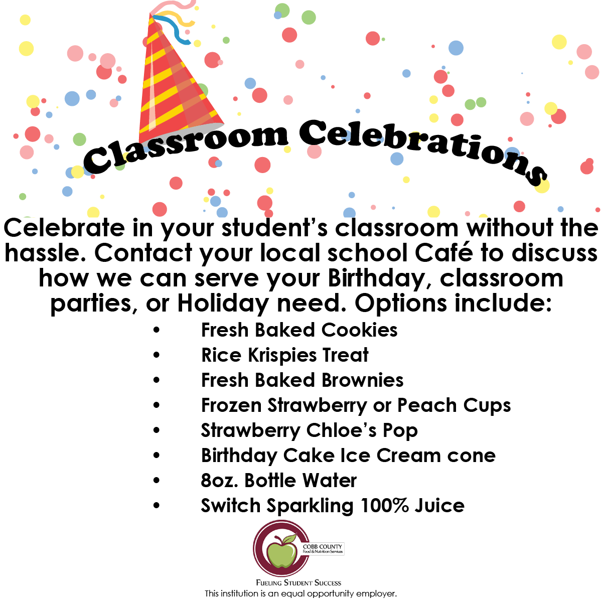 Classroom Celebrations Provided by the KSE Cafeteria