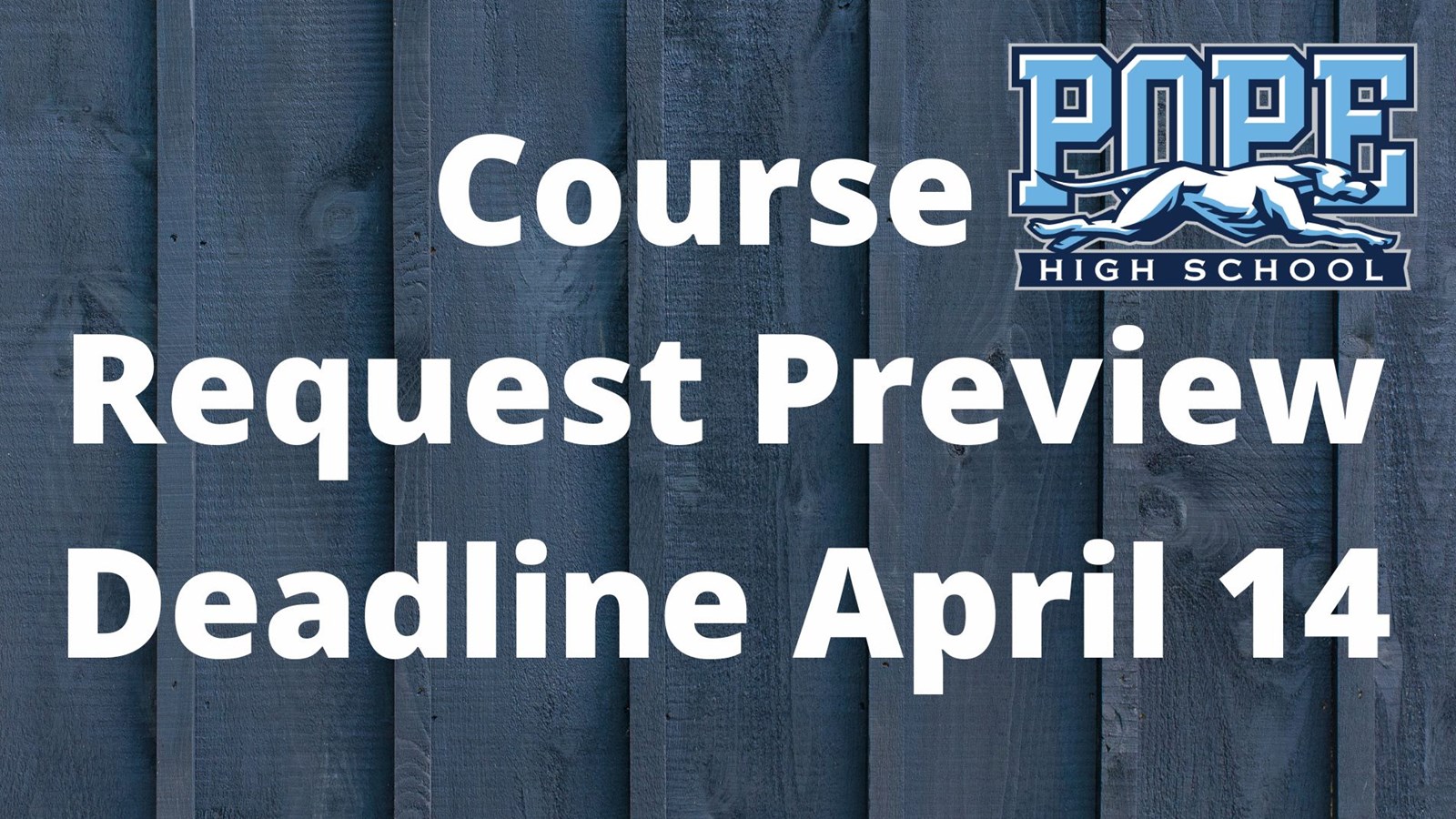 Course Request Preview Deadline April 14
