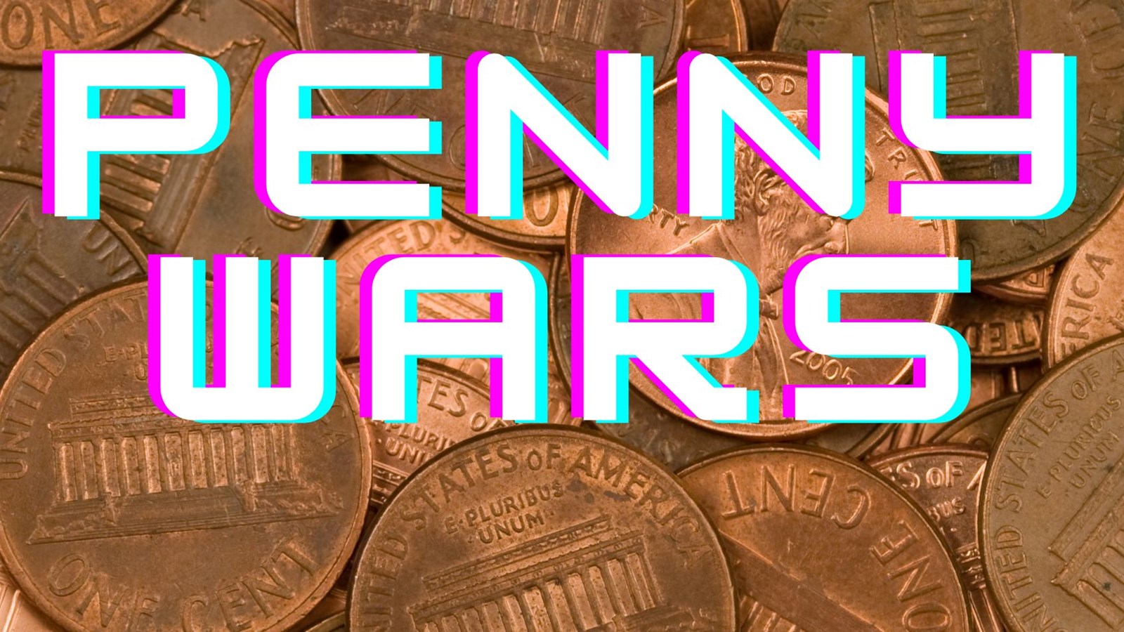 1-2-3-4 We Declare a Penny War!
