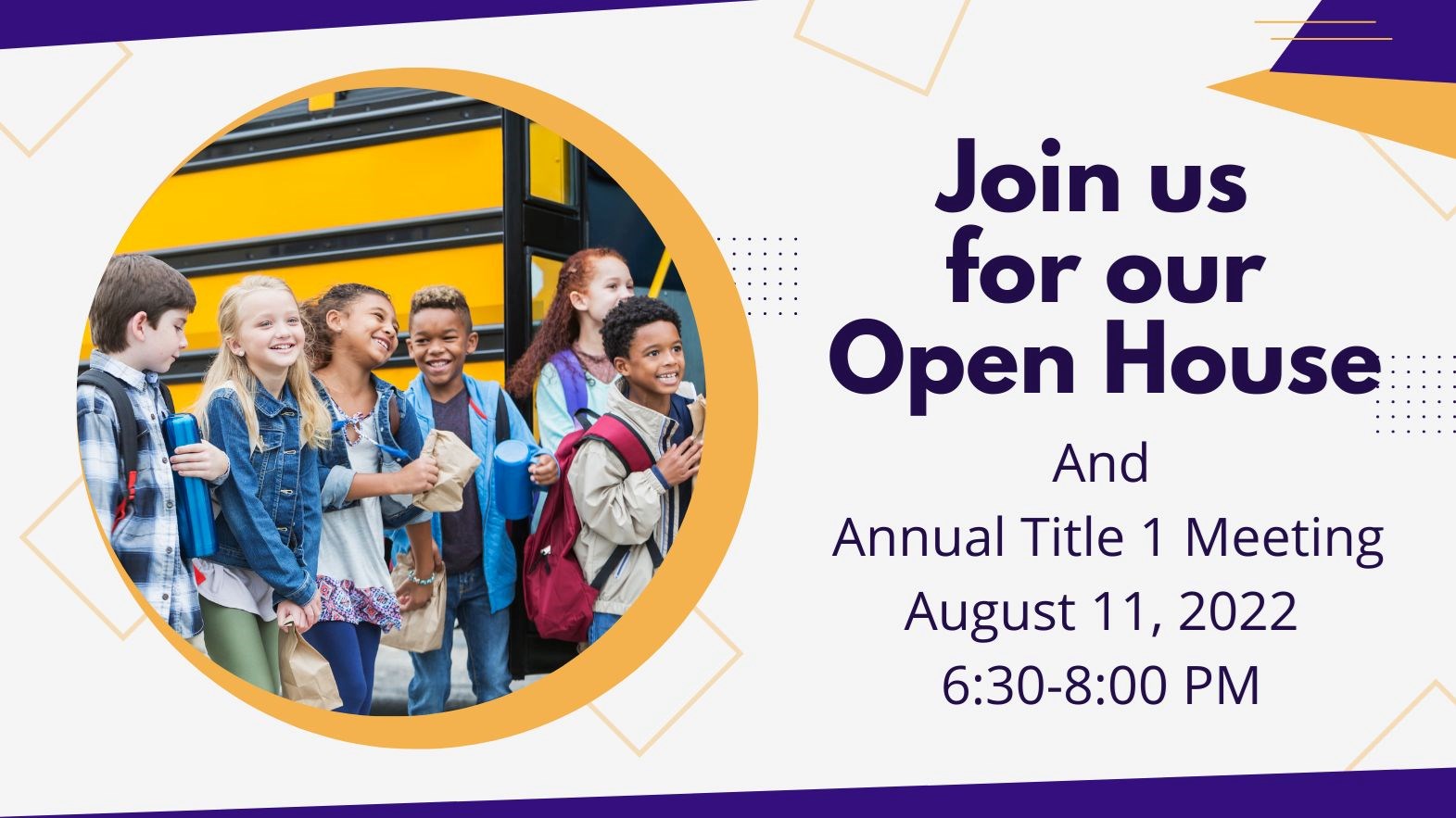 Open House and Annual Title 1 Meeting