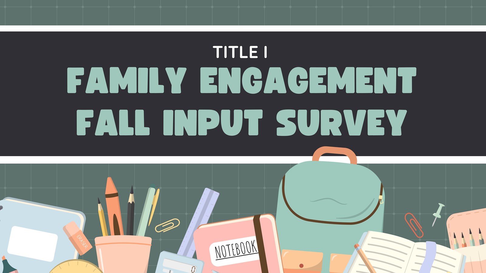 Family Engagement Survey - We Need You!!