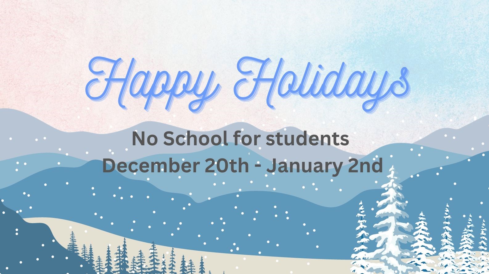 December Break Student Holidays