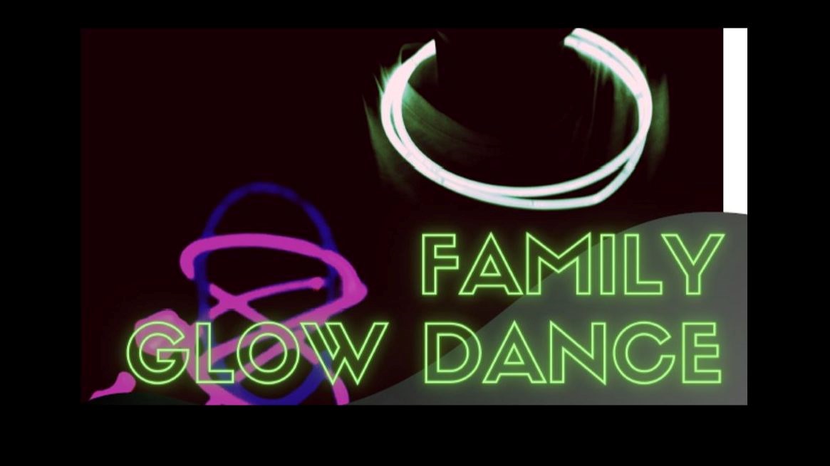 Family Glow Dance Sponsored by Due West PTA