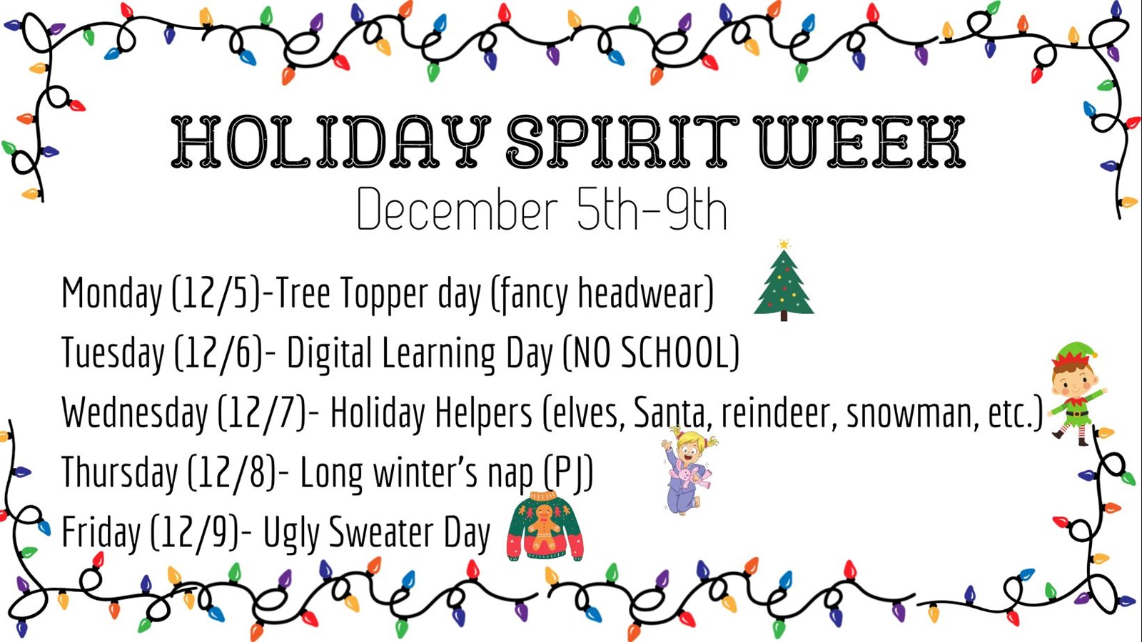 Holiday Spirit Week!