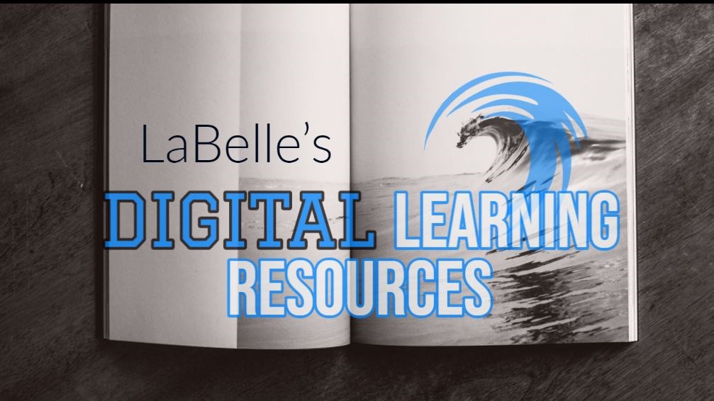 LaBelle's Digital Learning Resources