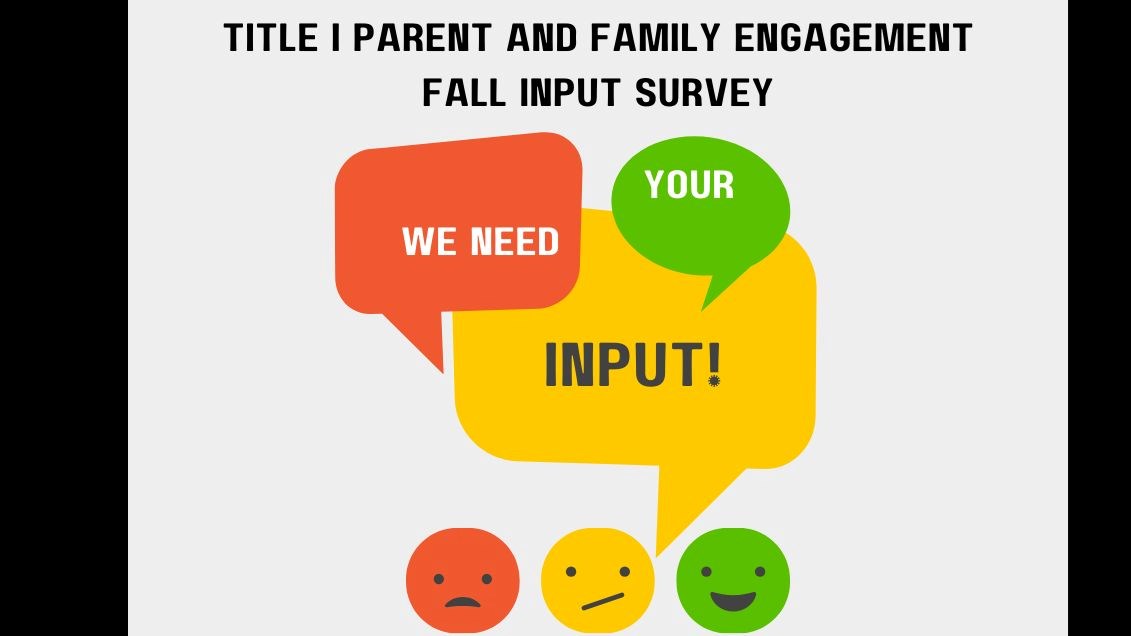 Title I Parent and Family Engagement Fall Input Survey