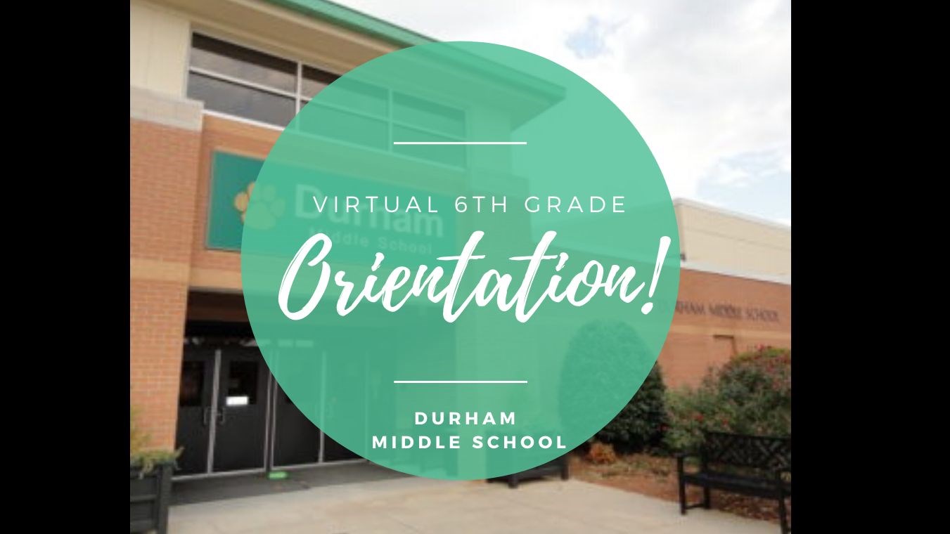Rising Sixth Grade Virtual Orientation Video