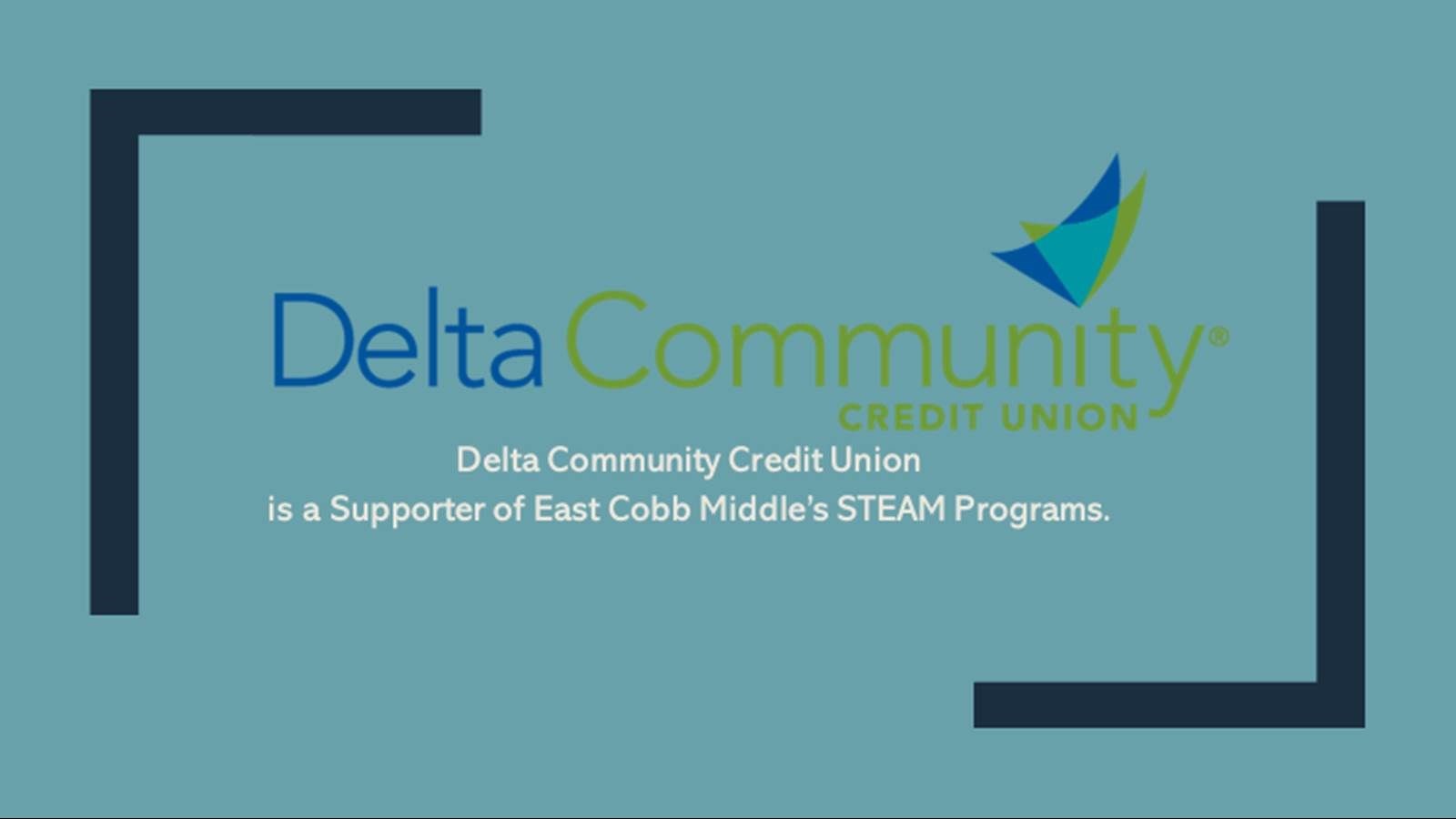 Thank You Delta Community for the STEAM Grant!
