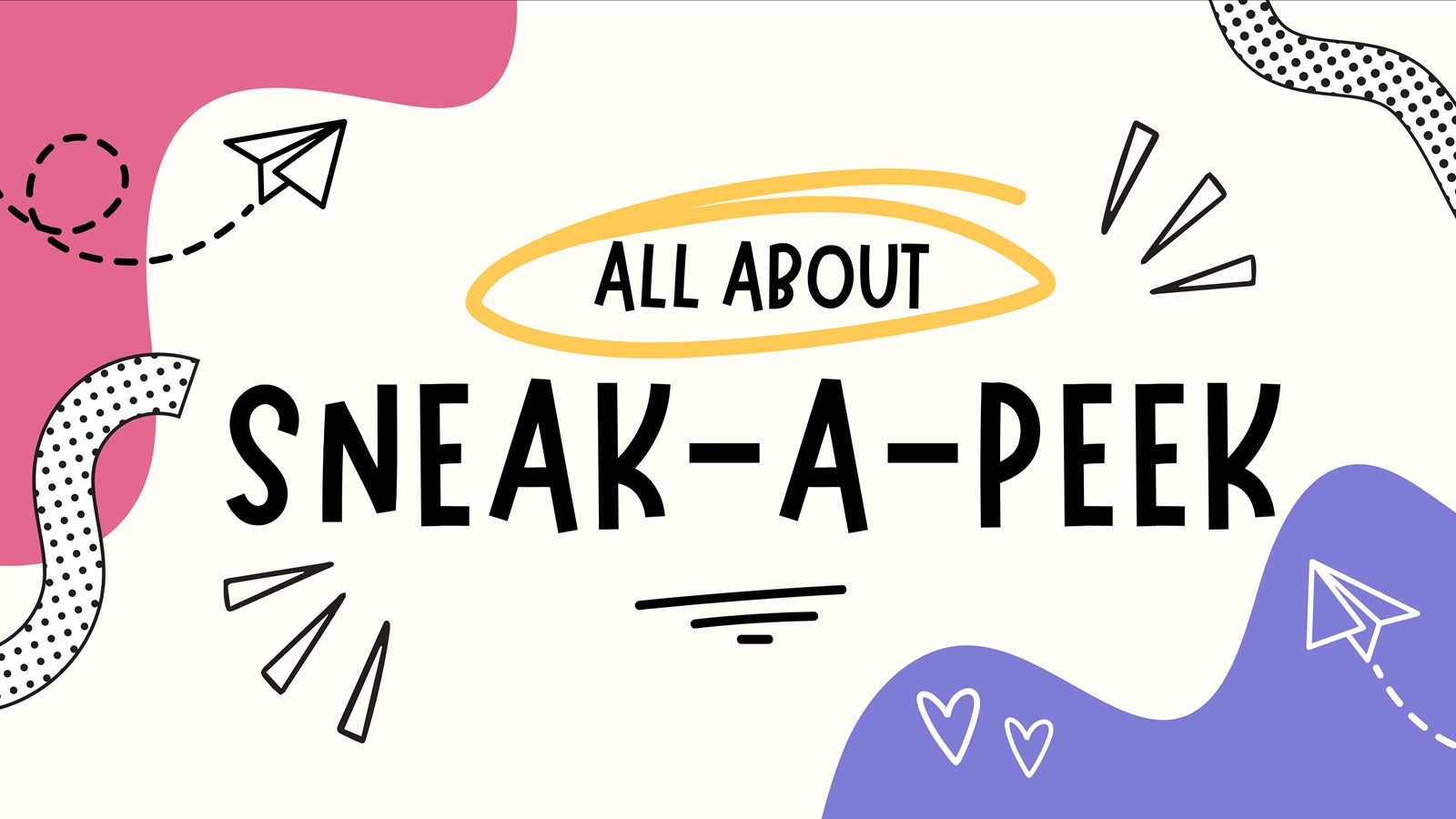 2023-2024 Sneak-a-Peek Information