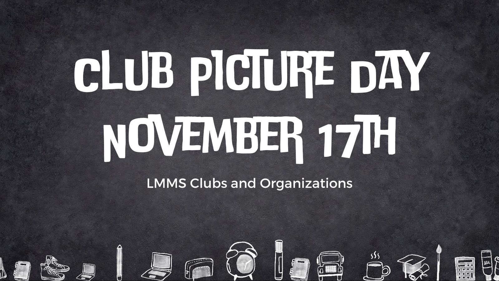 Club Picture Day November 17