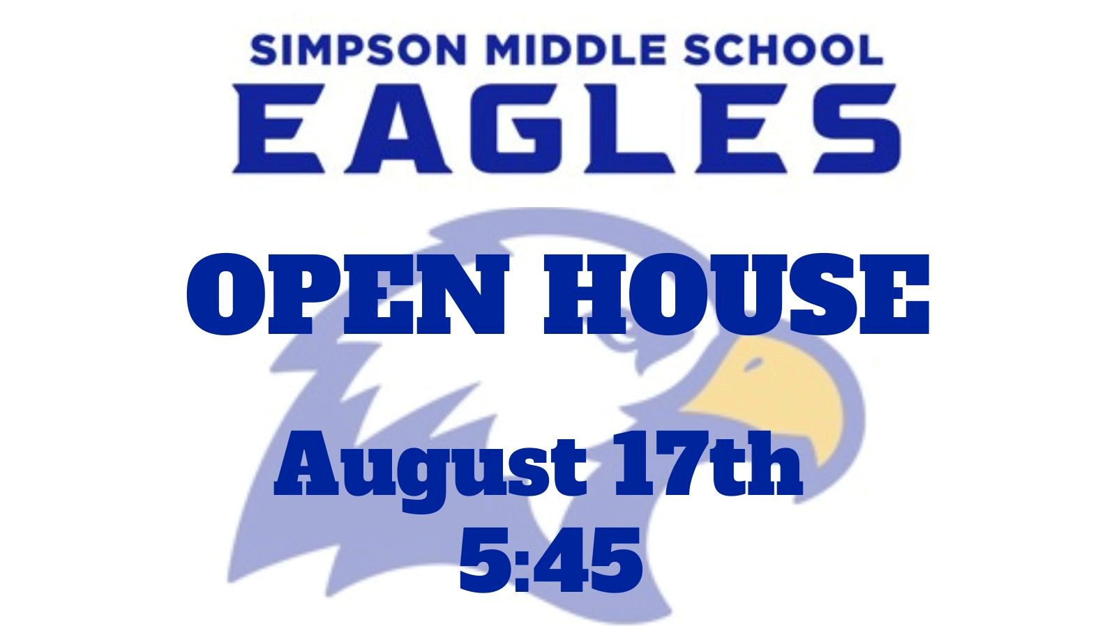 Open House - all 3 grades