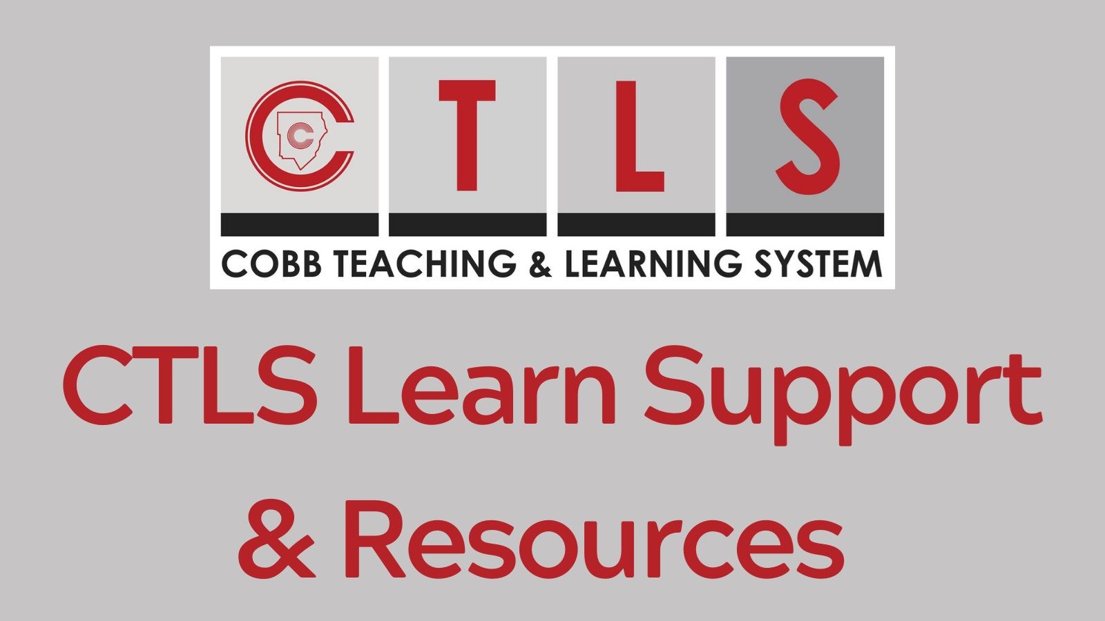 CTLS Learn Support & Resources