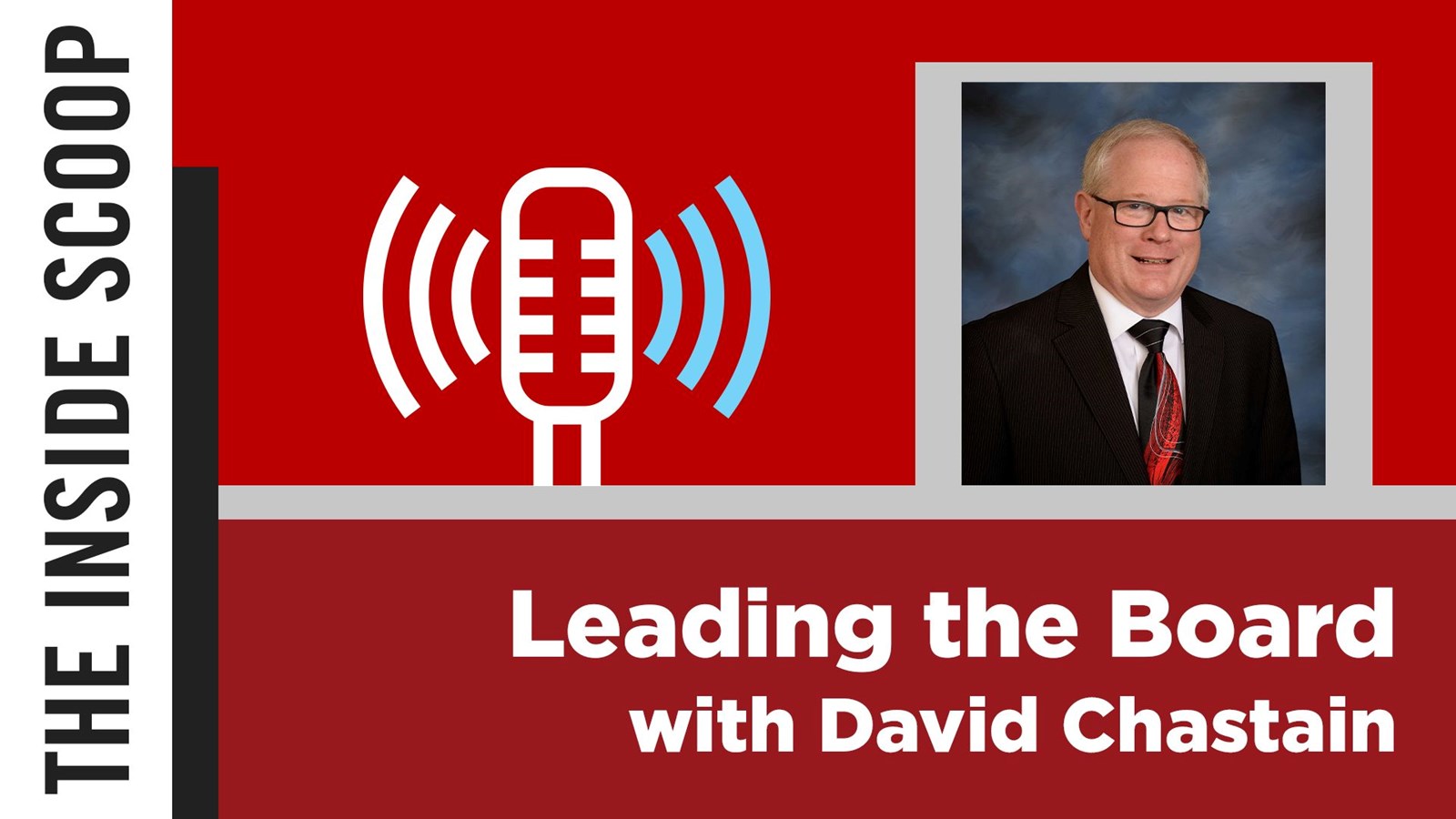 The Inside Scoop: Leading the Board with David Chastain