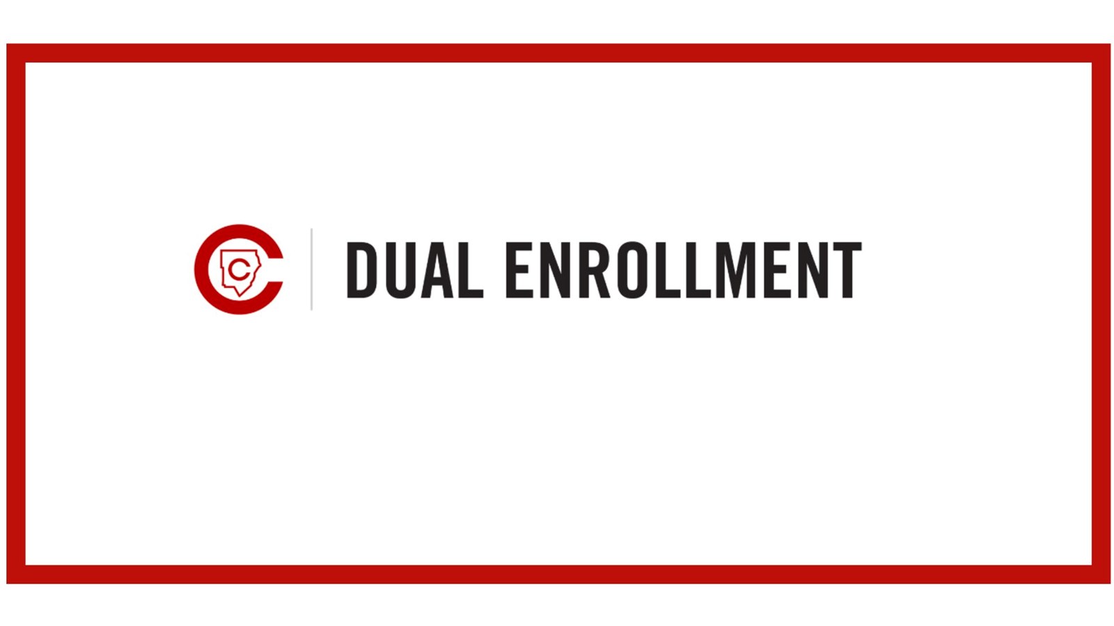 CCSD Dual Enrollment Summit September 1