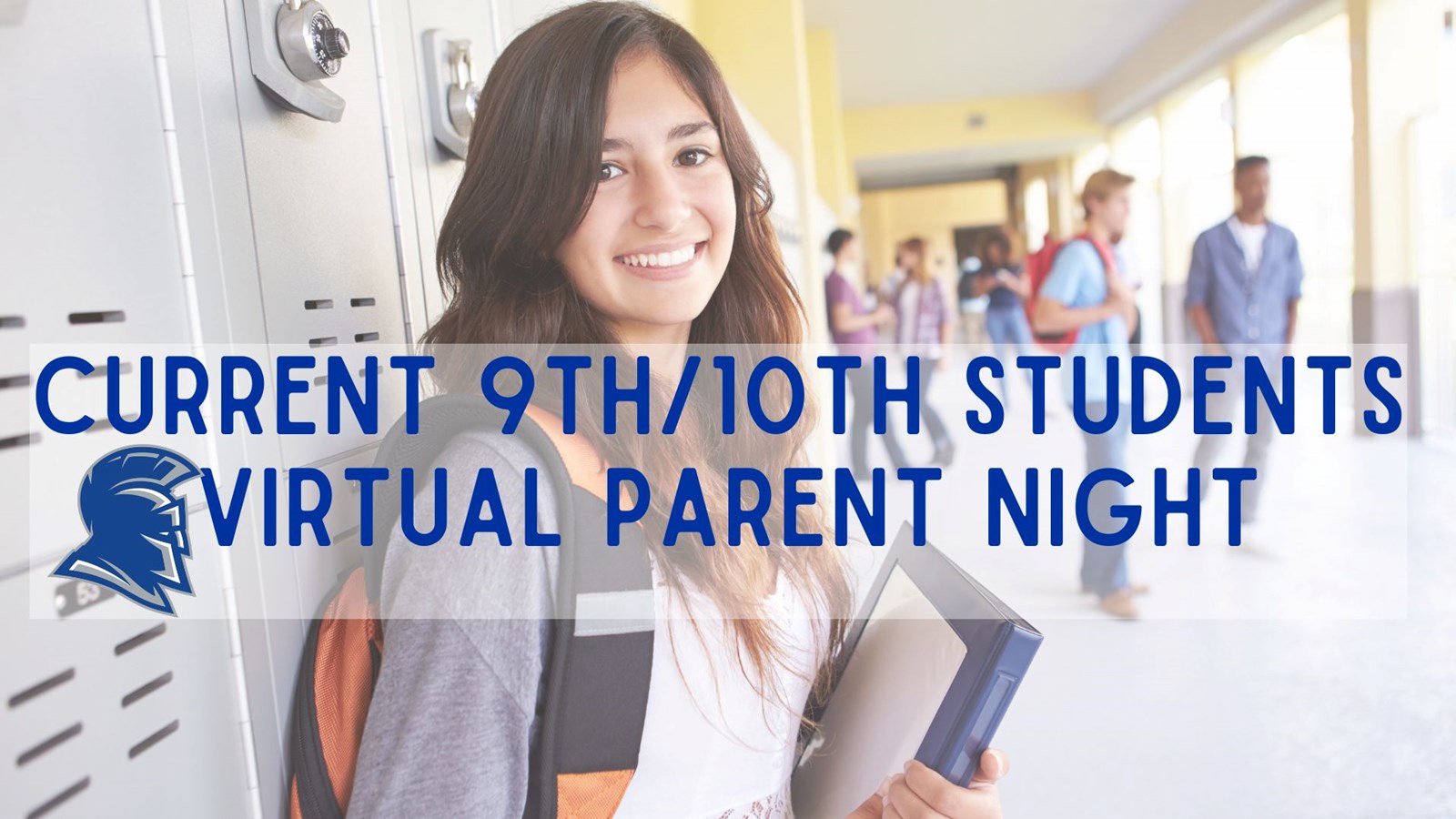 Current 9th/10th Graders - Virtual Parent Meeting